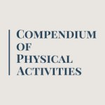 Corrected METS – Adults – Compendium of Physical Activities
